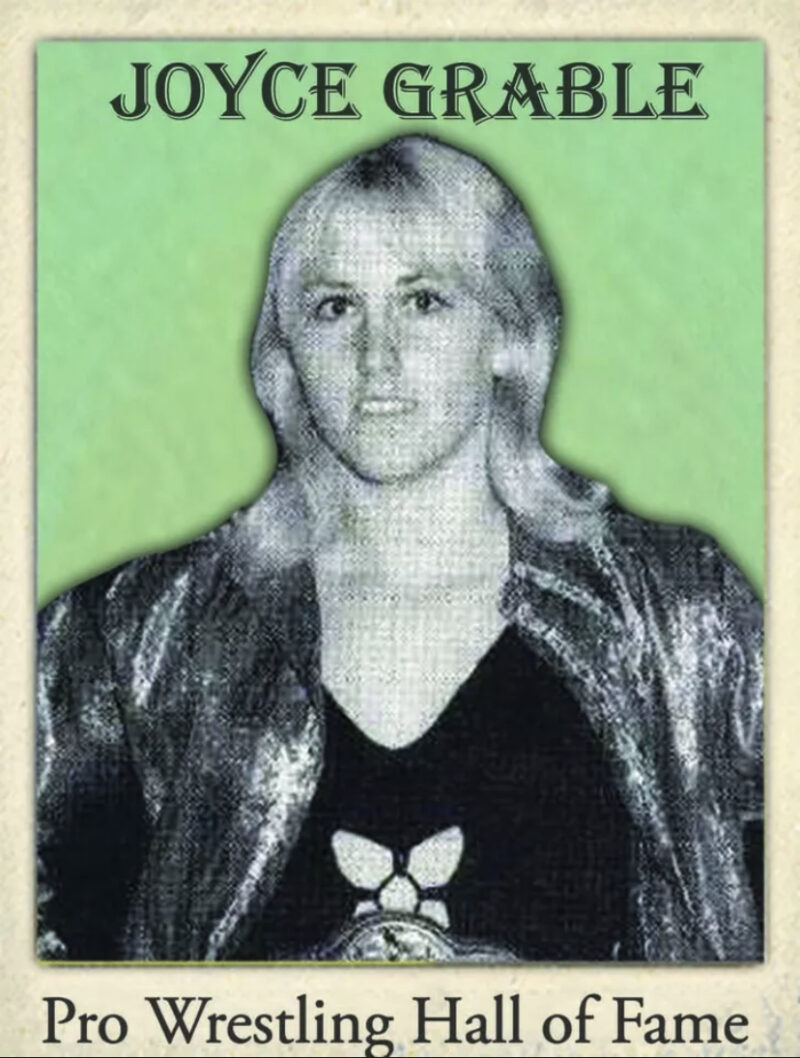 LJACARDS WRESTLING HALL OF FAMERS 2021 – JOYCE GRABLE | CRAZY CARD ...