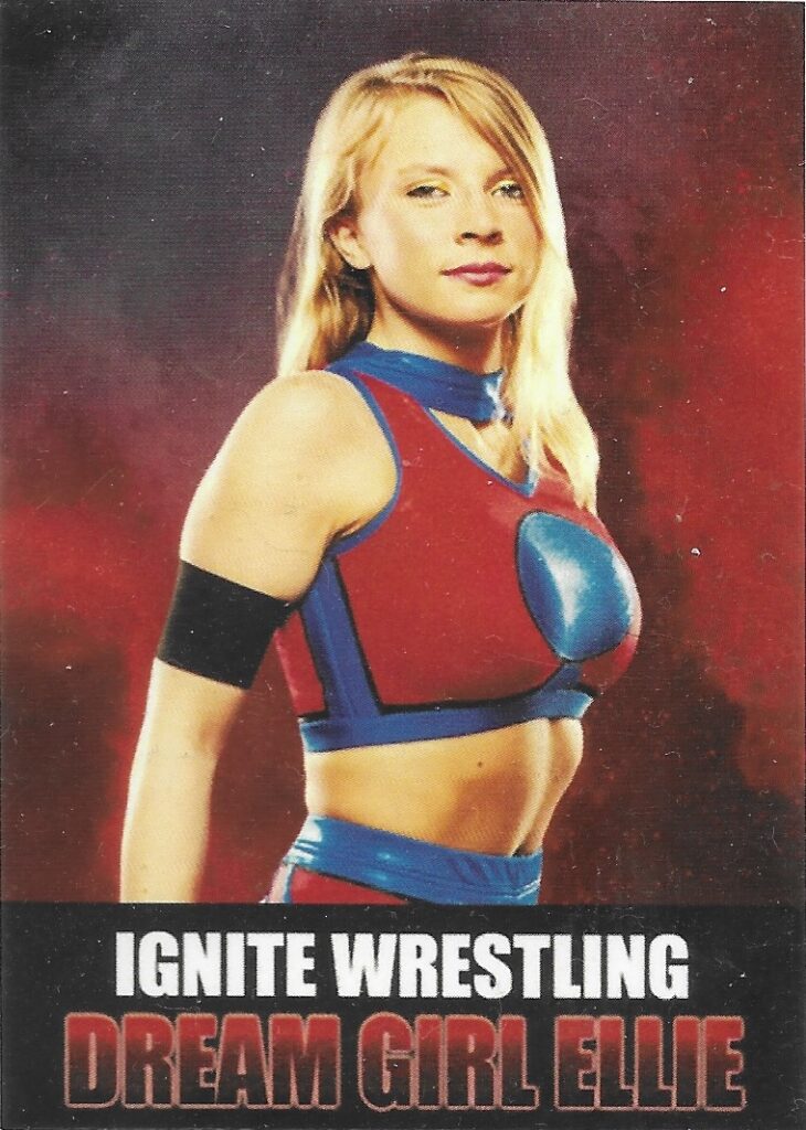 Ignite Wrestling 2020 Dream Girl Ellie Crazy Card Collector®