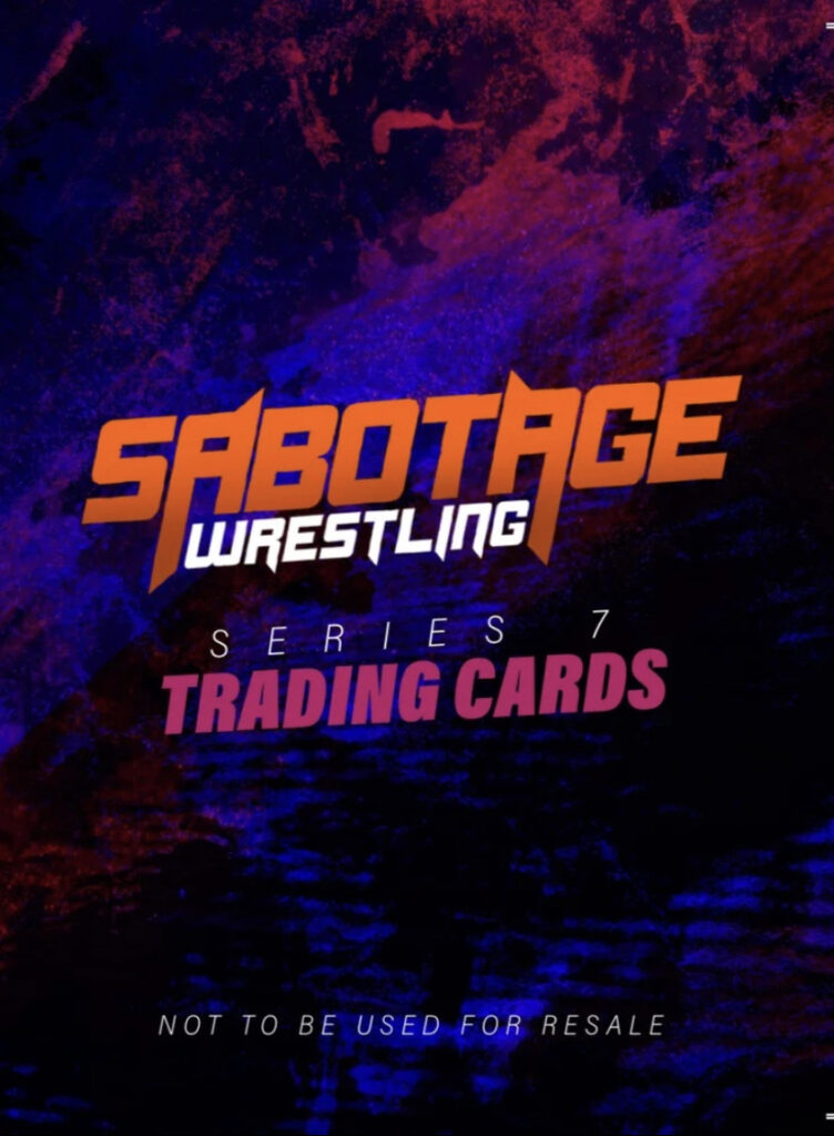 SABOTAGE WRESTLING SERIES 7 TRADING CARDS 2023 | CRAZY CARD COLLECTOR®